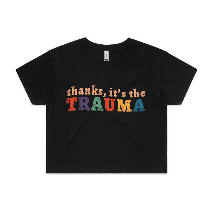 Thanks, It's The Trauma Tee Ethically Made T-Shirts, Hoodies, Jumpers ...