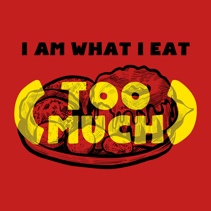 I Am What I Eat Tee Ethically Made T-Shirts, Hoodies, Jumpers & More!